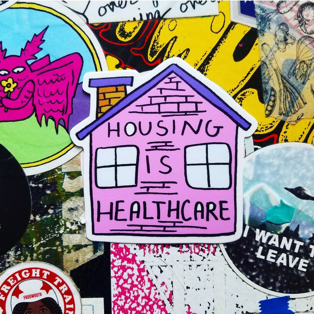 Housing is Healthcare Sticker - Etsy