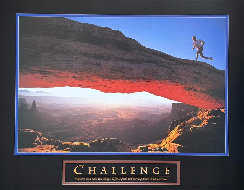 Challenge - Motivational Poster - Winners - Goals - Desire - Motivation ...