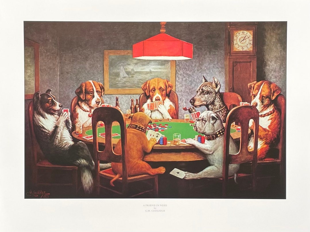 C.M. Coolidge Exhibition Poster - A Friend in Need - Dogs Playing Poker ...