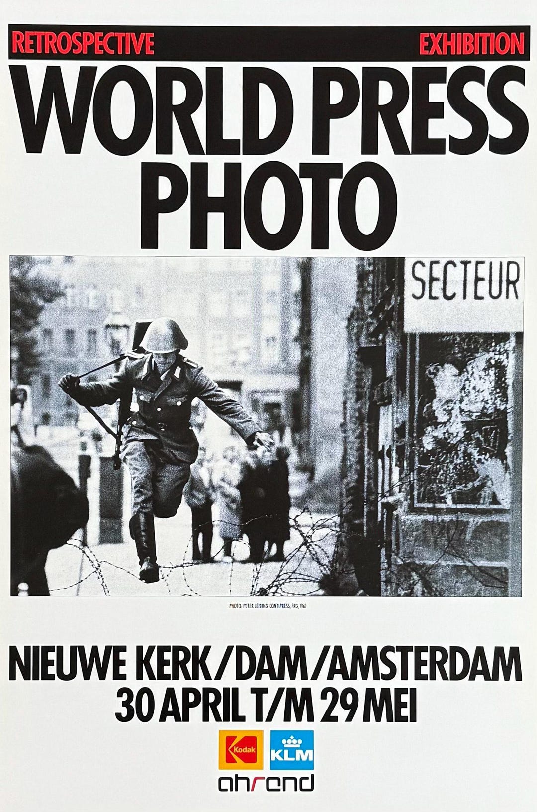 Peter Leibing Exhibition Poster - World Press Photo - Leap Into Freedom ...