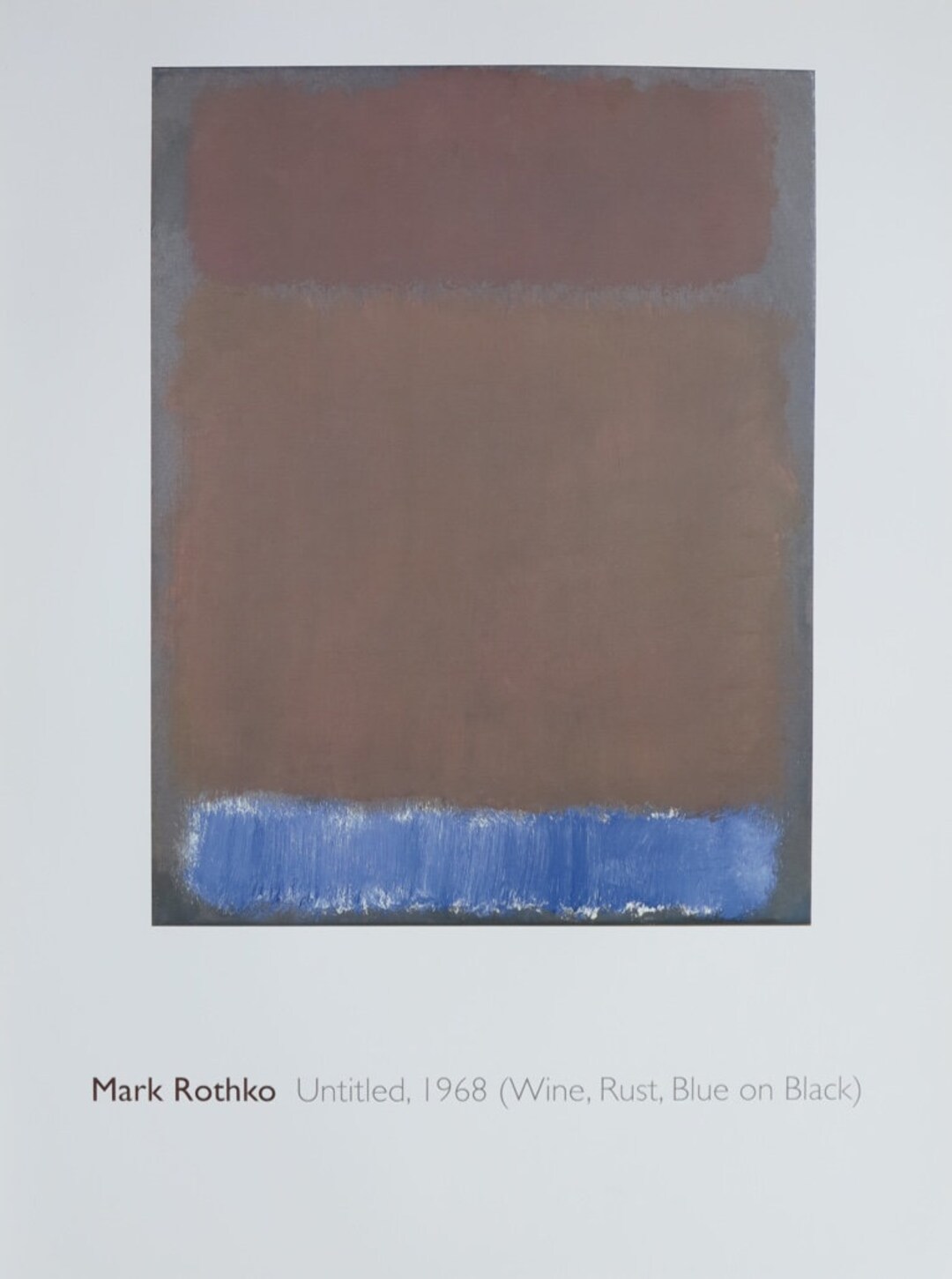 Affiche de l'exposition Mark Rothko Sans titre 1968 vin, rouille, bleu ...