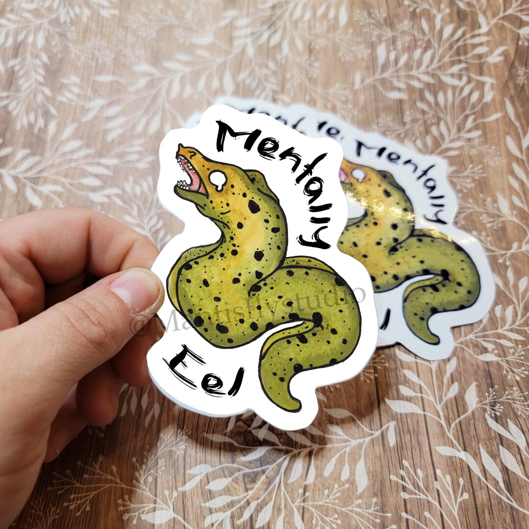 Mentally Eel Sticker - Etsy