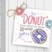 Donut Teacher Gift Tag, Printable Teacher Appreciation (digital ...