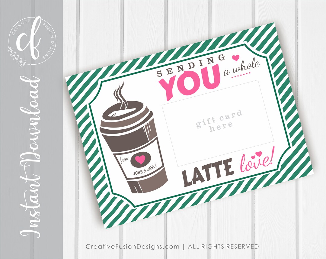 Coffee Shop Gift Card Holder, Love You a Latte, Teacher Valentine ...