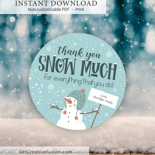 Printable Thank You Snow Much 2 Round Cookie Tags Christmas - Etsy