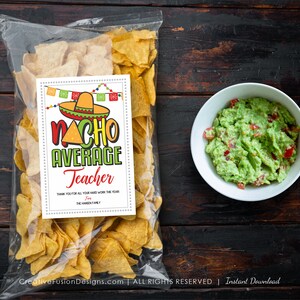 Teacher Appreciation Gift, Nacho Average Teacher Gift Tag Printable ...