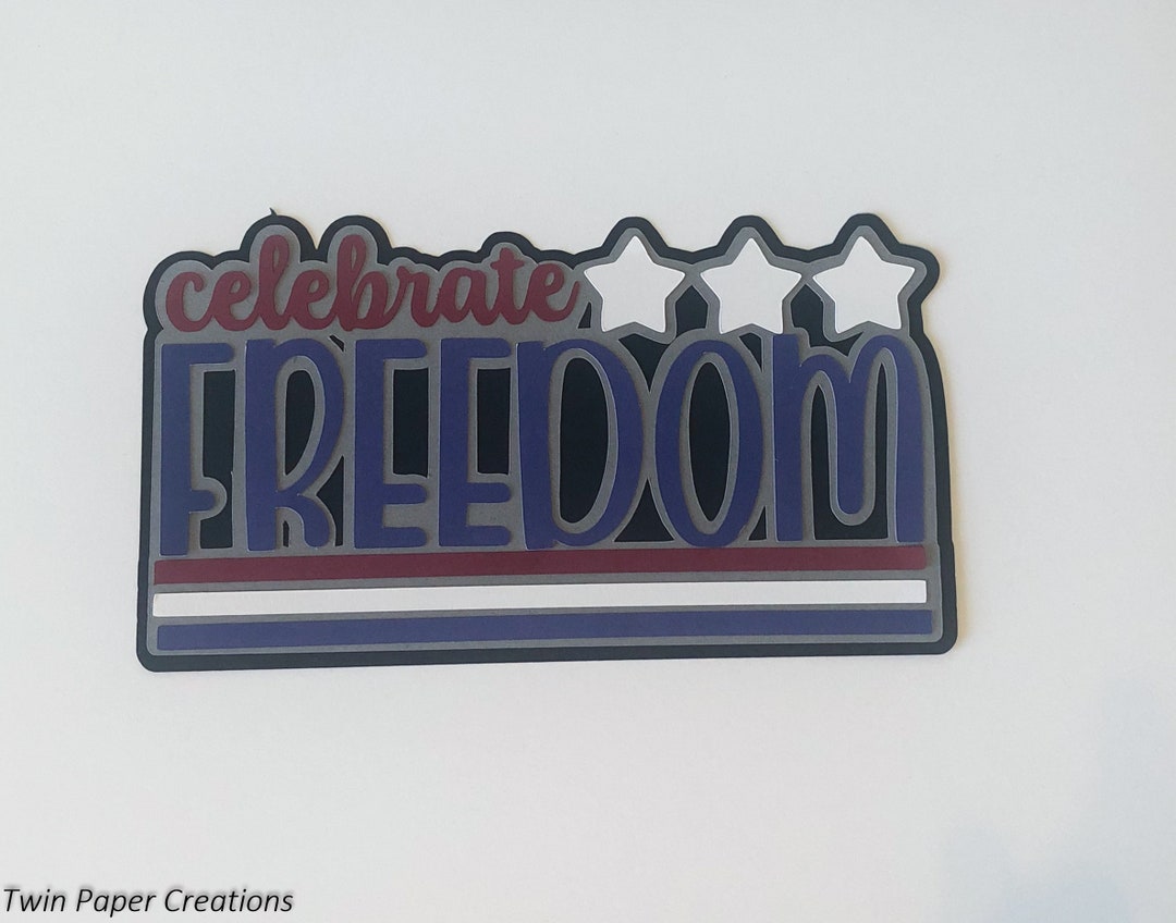 Celebrate Freedom Title Premade Scrapbook Pages Die Cut - Etsy