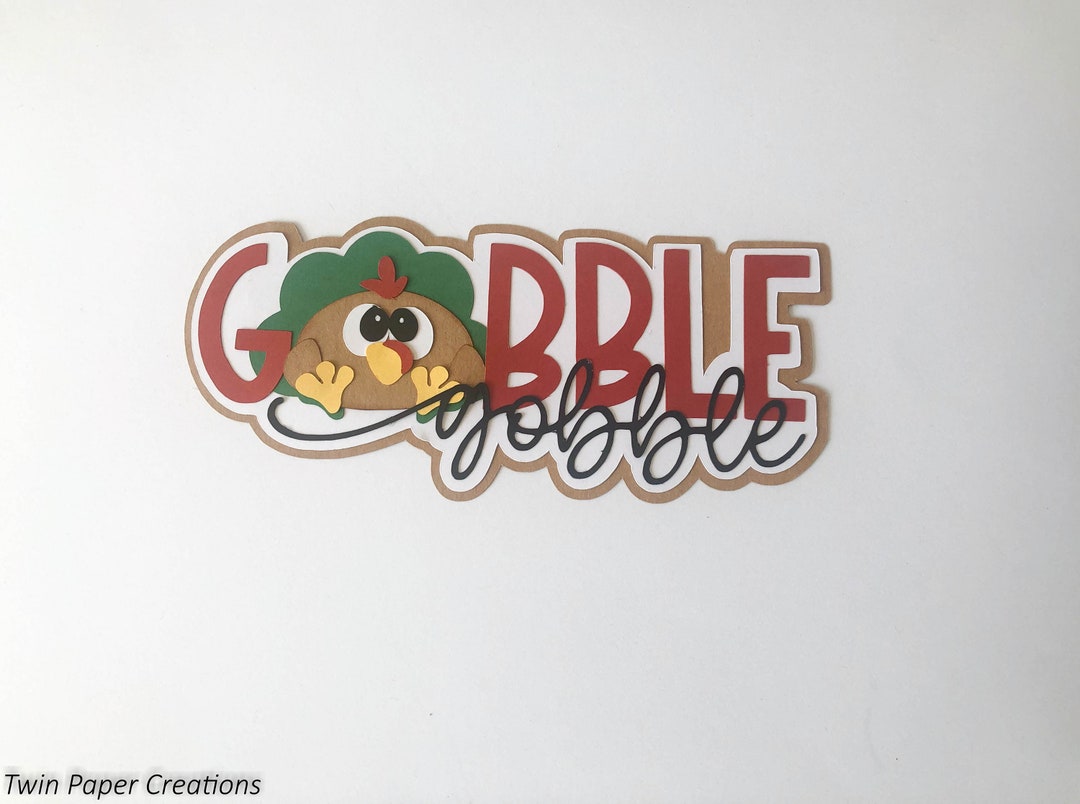 Gobble Gobble Title Premade Scrapbook Pages Die Cut - Etsy
