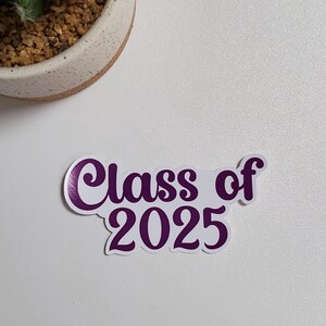 Class of 2025 Sticker | Choose a Color | Contour Cut, Glossy Vinyl - Etsy