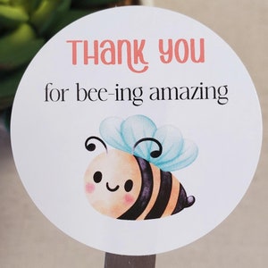Thank You for Bee-ing Amazing Labels | for Teacher Appreciation ...