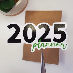 2024 or 2025 Planner Text Sticker Contour Cut, Glossy Vinyl - Etsy