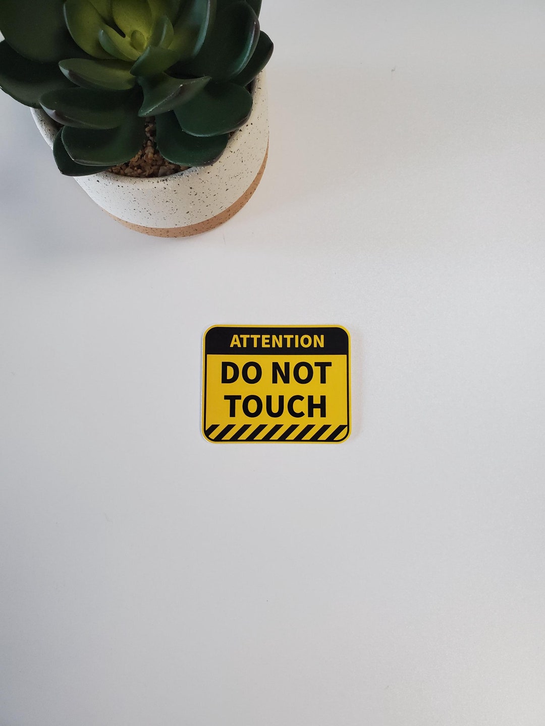 Attention Do Not Touch Vinyl Sticker | Die Cut, Glossy, Vinyl | Warning ...