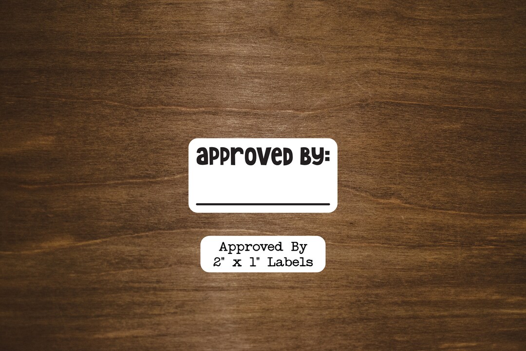 Approved by Labels With Area for Name. | Approved Labels for Office ...