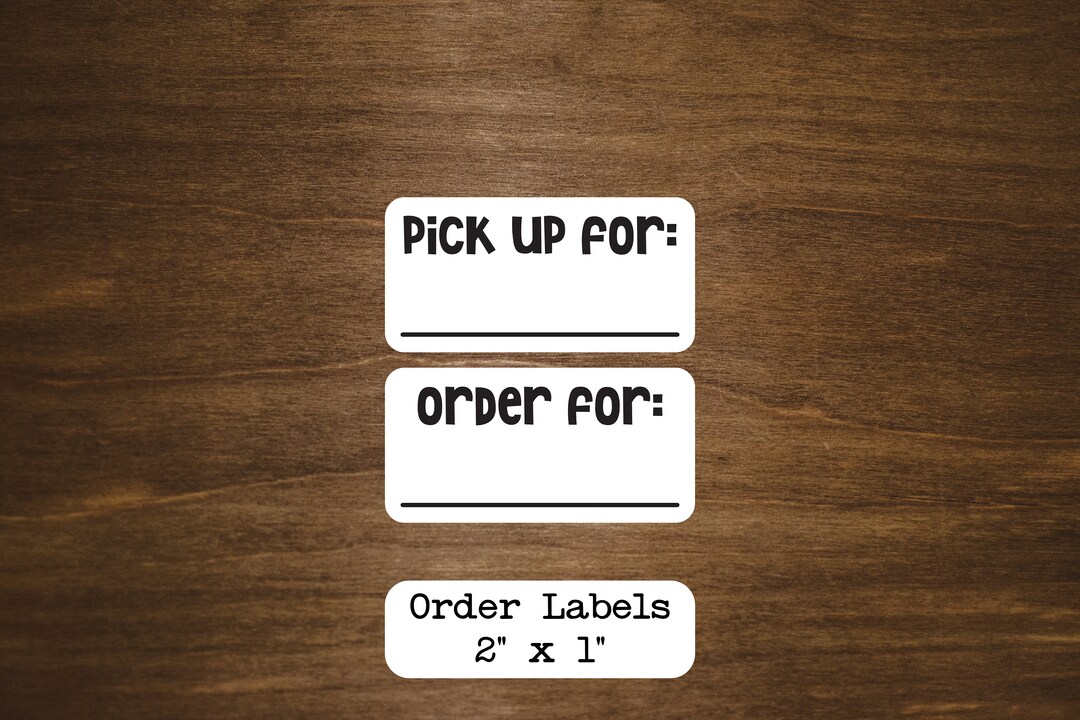 Order Labels With Area for Name. | Pick up for and Order for Stickers ...