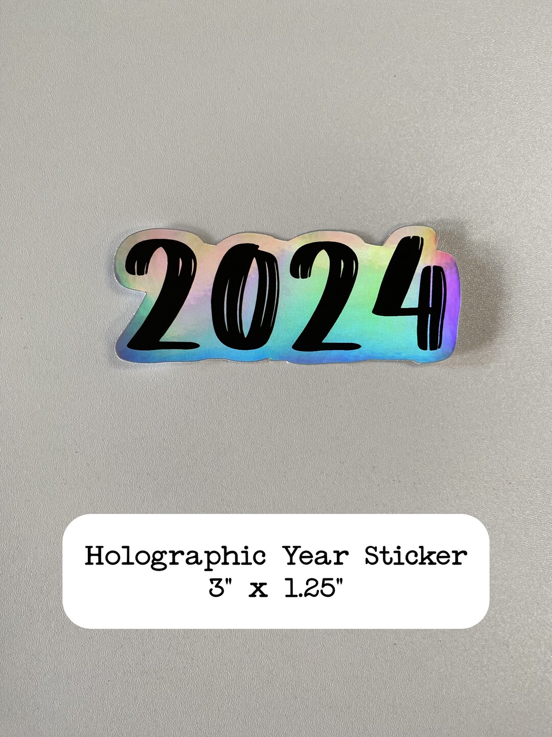 2024 Or 2025 Year Holographic Vinyl Sticker Planner Sticker For