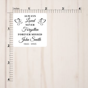 Custom Memorial Stickers | Always Loved Never Forgotten Forever Missed ...