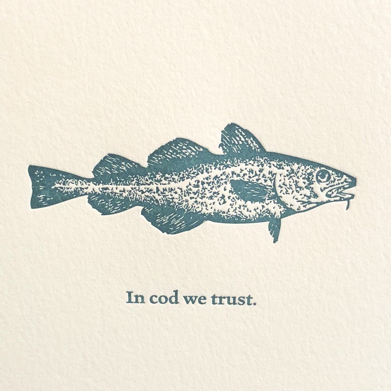 In Cod We Trust —cod Pun Notecard / Blank Letterpress Notecard / Blank ...