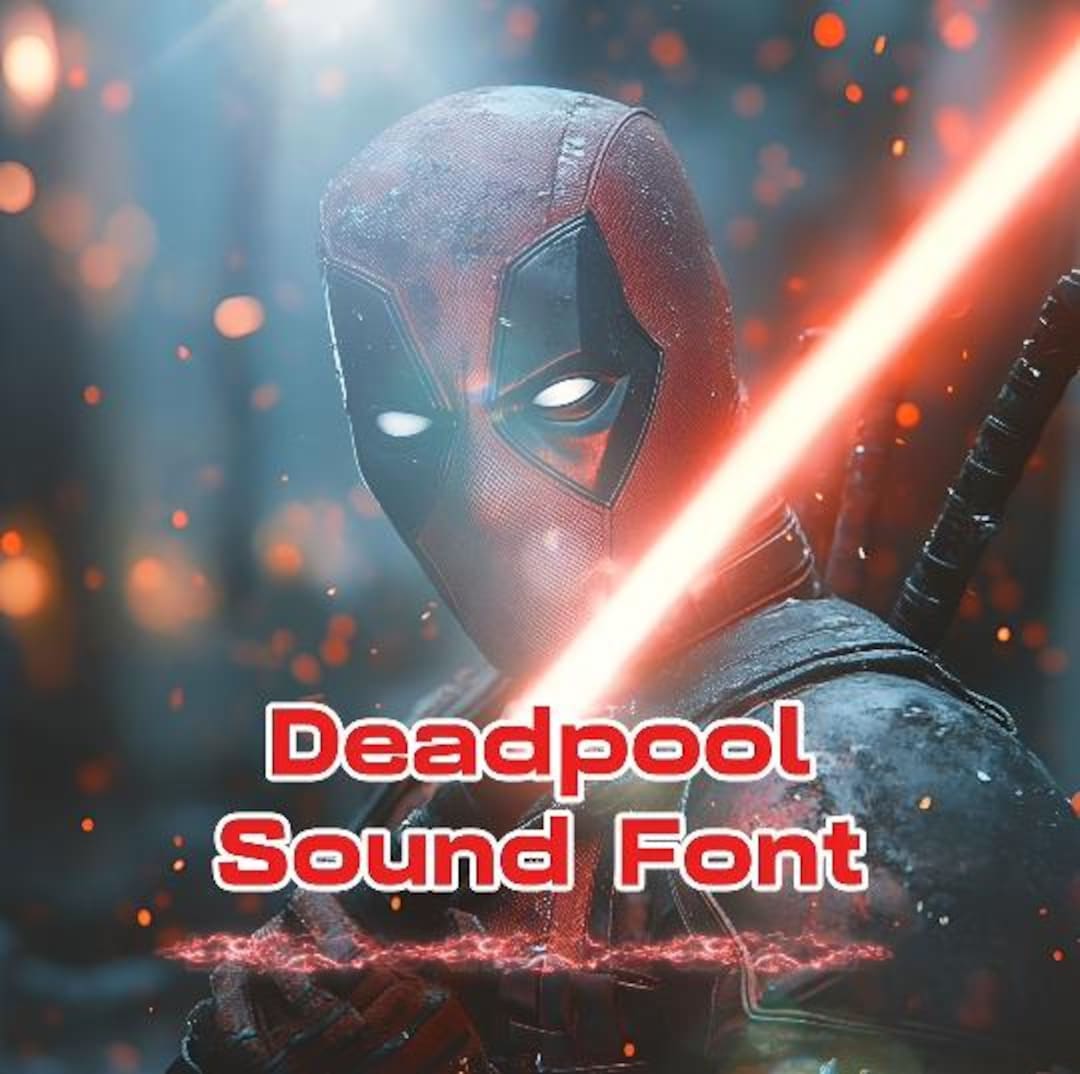 Deadpool Saber Sound Font - Etsy