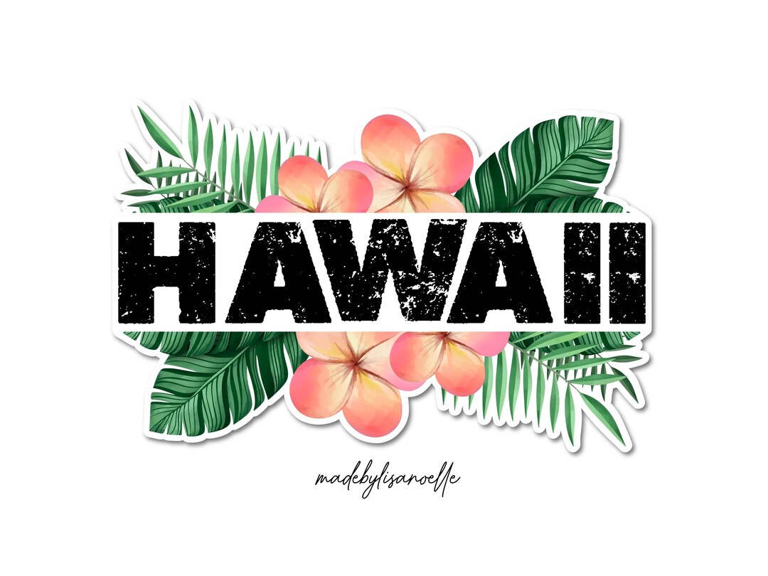 Hawaii Sticker - City & Travel Sticker - Waterproof Vinyl and Dishwater ...