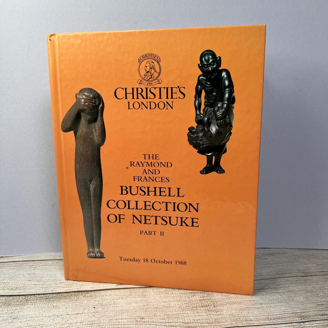 Vintage Book, the Bushell Collection of Netsuke Part II, Christie’s ...
