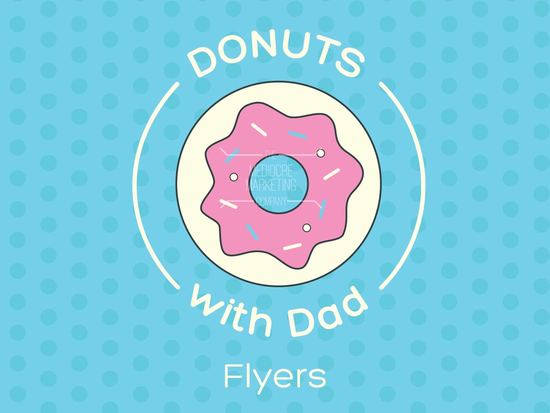 Donuts With Dad Event Flyers | PTO | PTA | School Event | Editable PDF ...