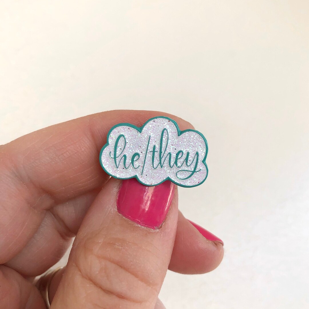 Pronoun Pin! He/they | One Inch Enamel Pin | Pronouns Matter | Glitter ...