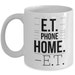 E.T. Mug: E.T. Phone Home. Mug Handmade Coffee | Etsy