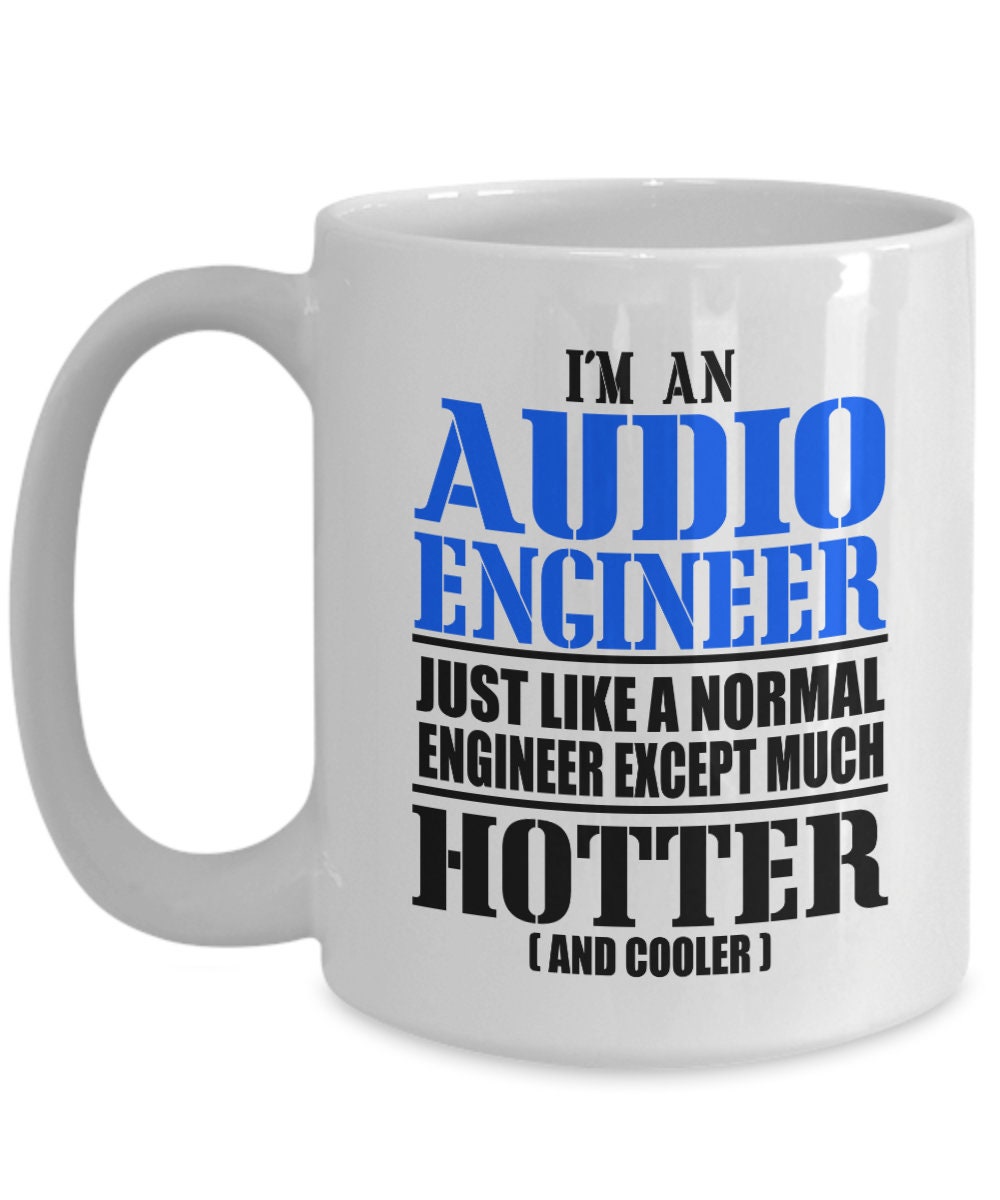 Audio Engineer Coffee Mug, Perfect Gift for Your Dad, Mom, Boyfriend ...