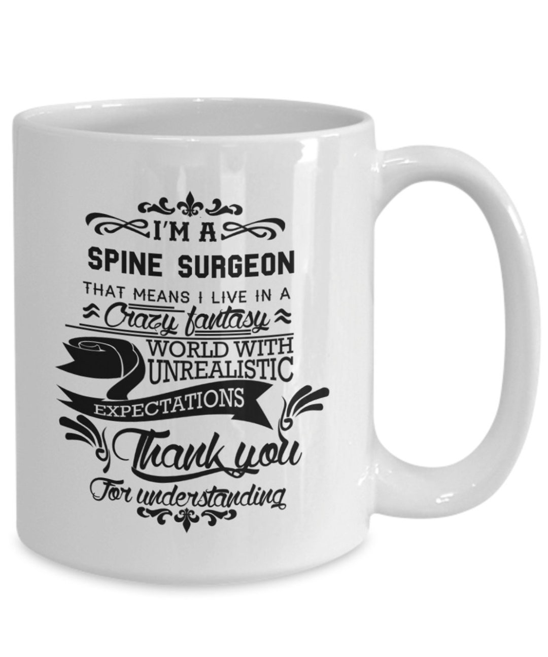 Spine Surgeon Gift - Coffee Mug for Spinal Surgeons - Medical Doctor ...