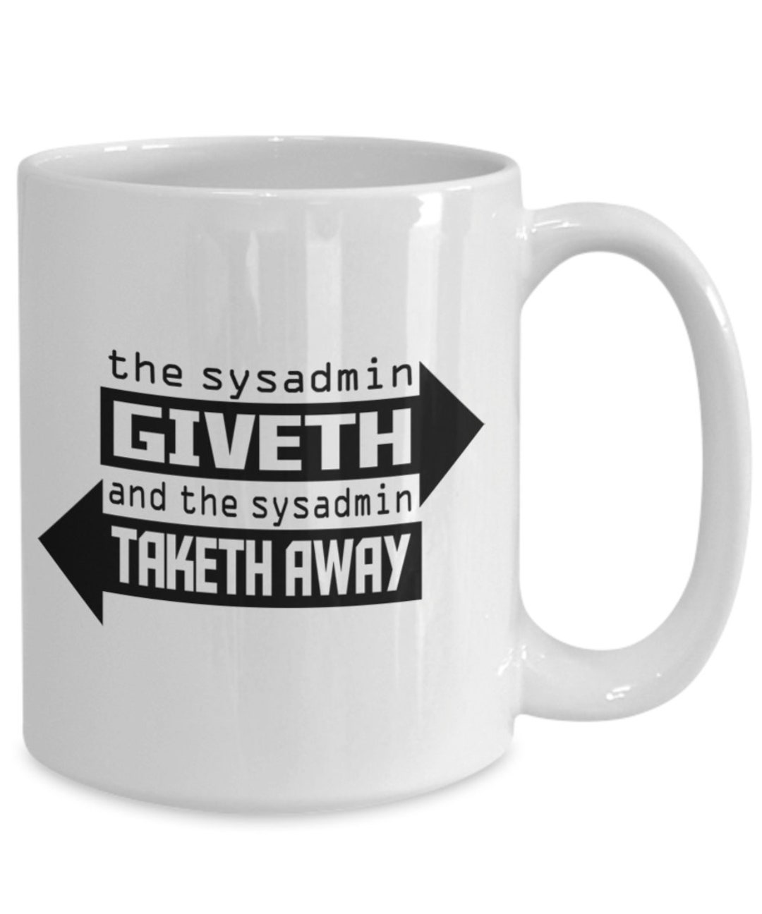 System Admin Coffee Mug - Sys Admin Funny Gift - System Administrator ...
