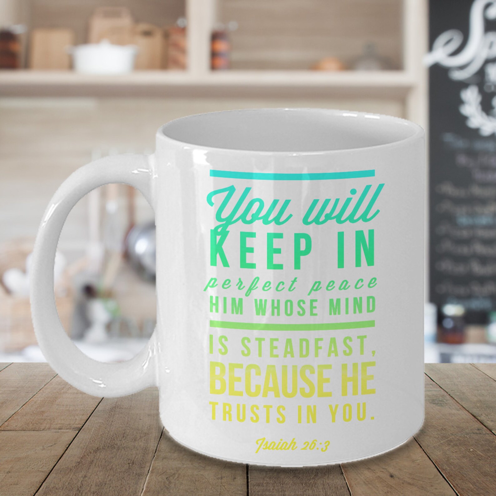 Isaiah 26 3 Bible Verse Quotes Mug You Will Keep In Etsy Isaiah 26 3 Bible Verse Quotes Mug You Will Keep In Etsy