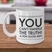 A Few Good Men Mug: "you Can't Handle the Truth!"; Mug Handmade Coffee ...