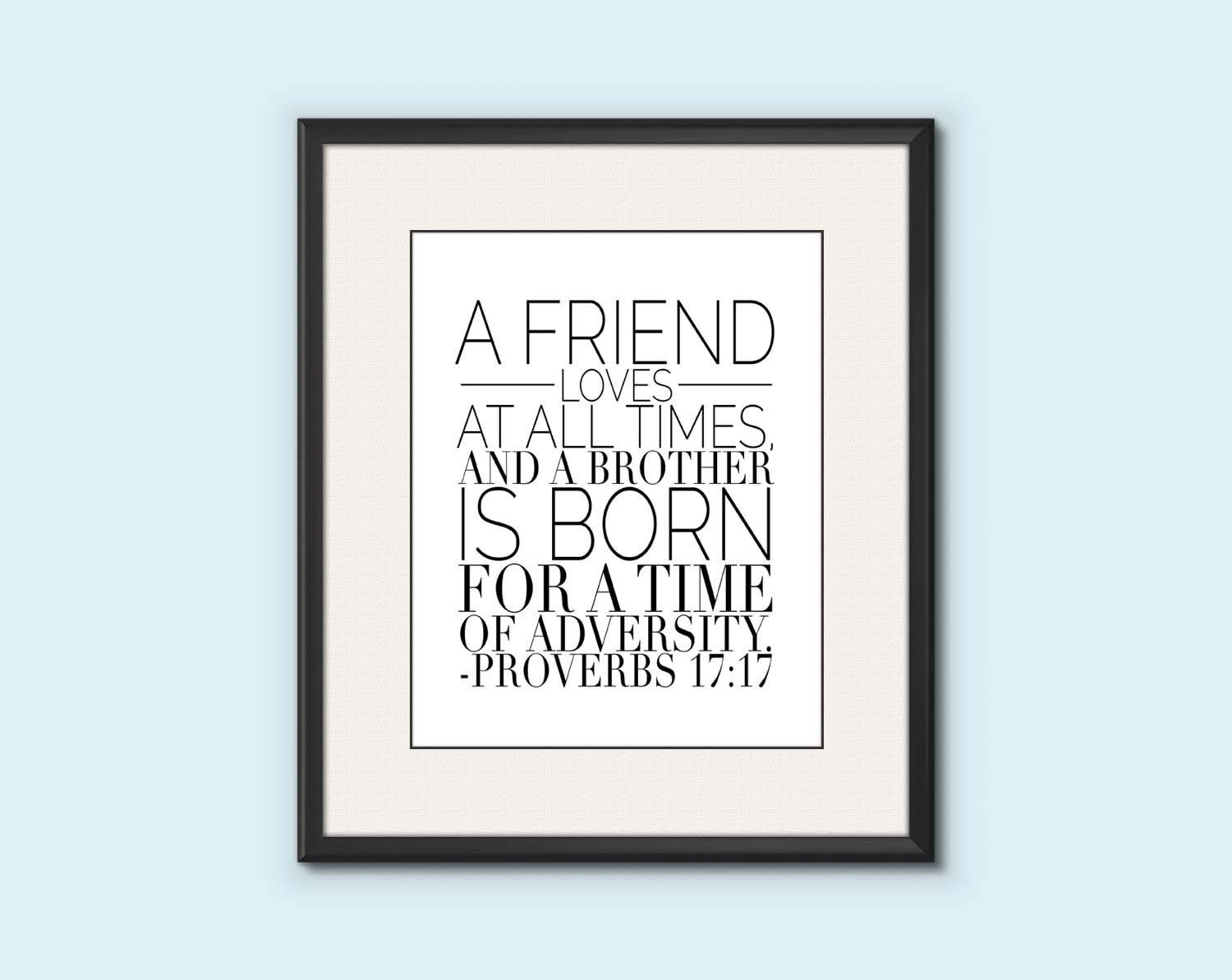 Bible Verse Printable Art Wall Proverbs 17 17: "a Friend Loves at All ...