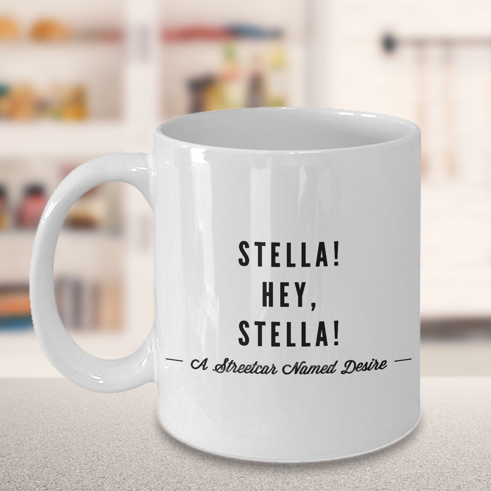 A Streetcar Named Desire Mug: "stella, Hey Stella!"; Mug Handmade ...