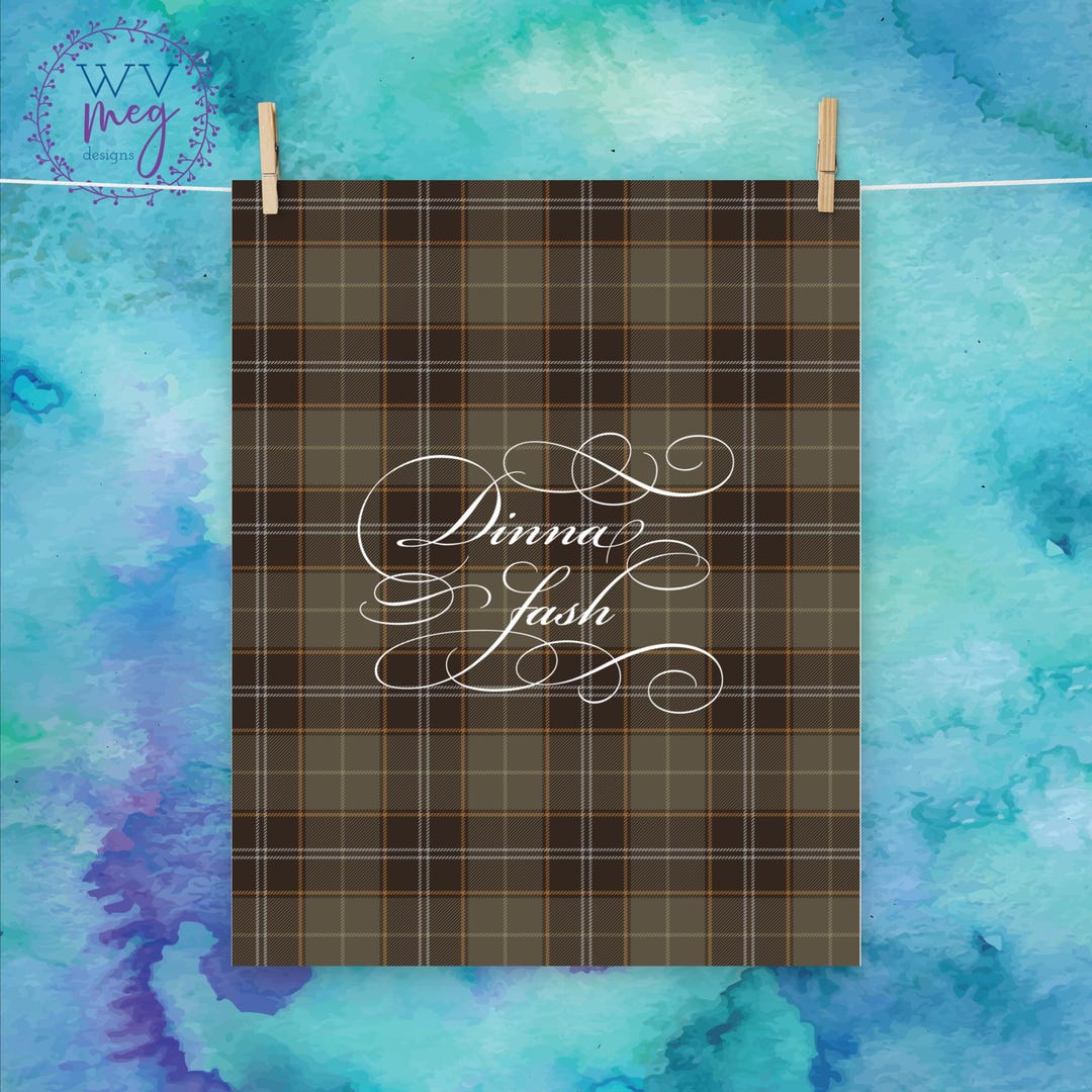 Outlander Inspired Dinna Fash Tartan Poster - Etsy