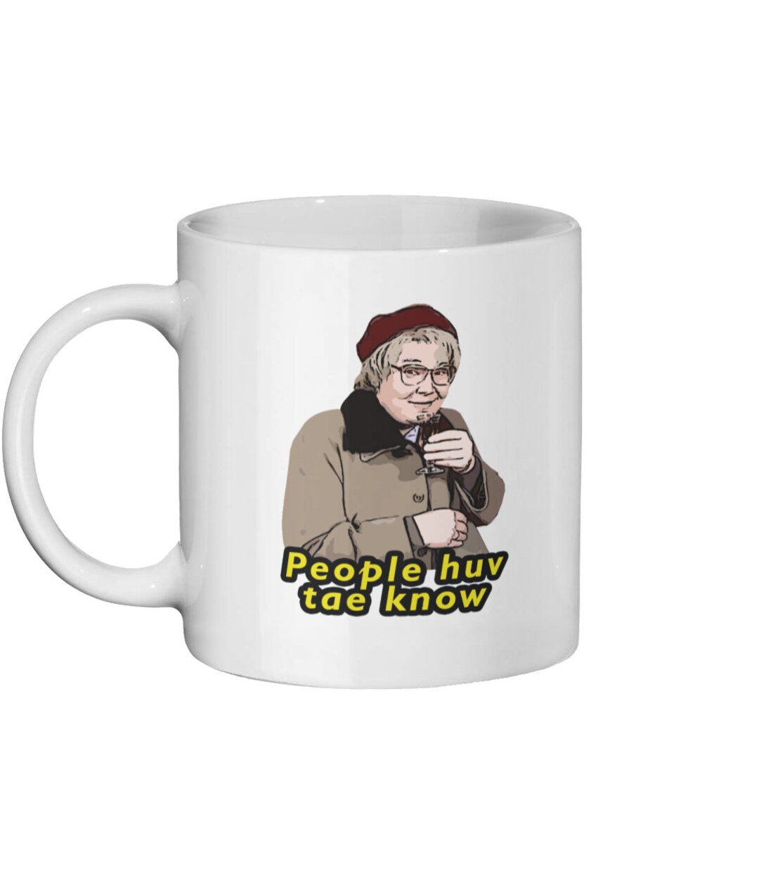 Still Game Isa Funny Mug With Caption "people Huv Tae Know" - Etsy