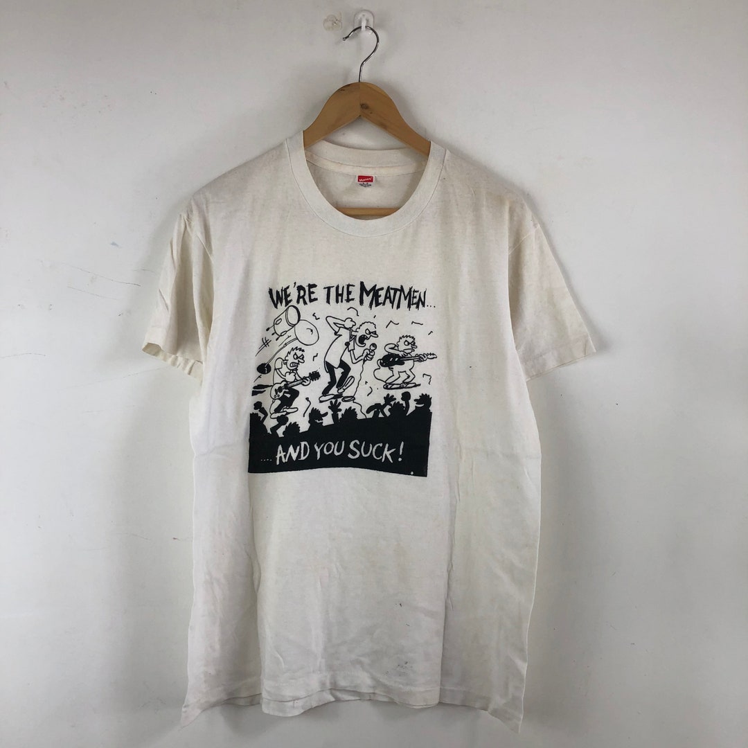 Vintage 80’s the Meatmen Shirt / We're the Meatmen and You S*ck / Tesco ...
