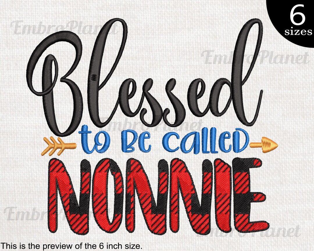 Blessed to Be Called Nonnie Design for Embroidery Machine Instant ...