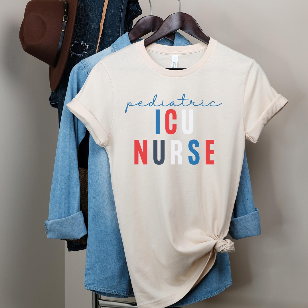 Pediatric ICU Nurse Fourth of July Shirt, Independence Day Shirt, Red White and Blue, American ...