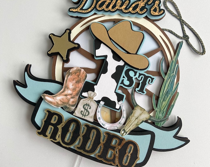 First Rodeo Cake Topper, Cowboy Theme Cake Topper, Babys First Rodeo ...