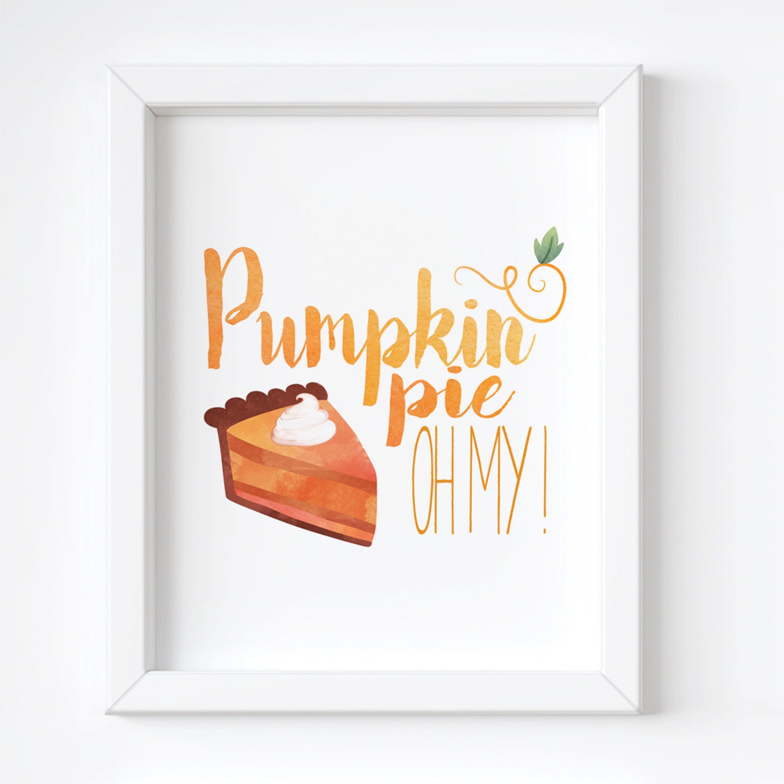 Pumpkin Pie Oh My Digital Print Pumpkin Pie Kitchen Print - Etsy