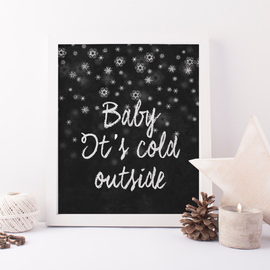 Baby It's Cold Outside Christmas Quote, Printable Artwork, Digital Art ...