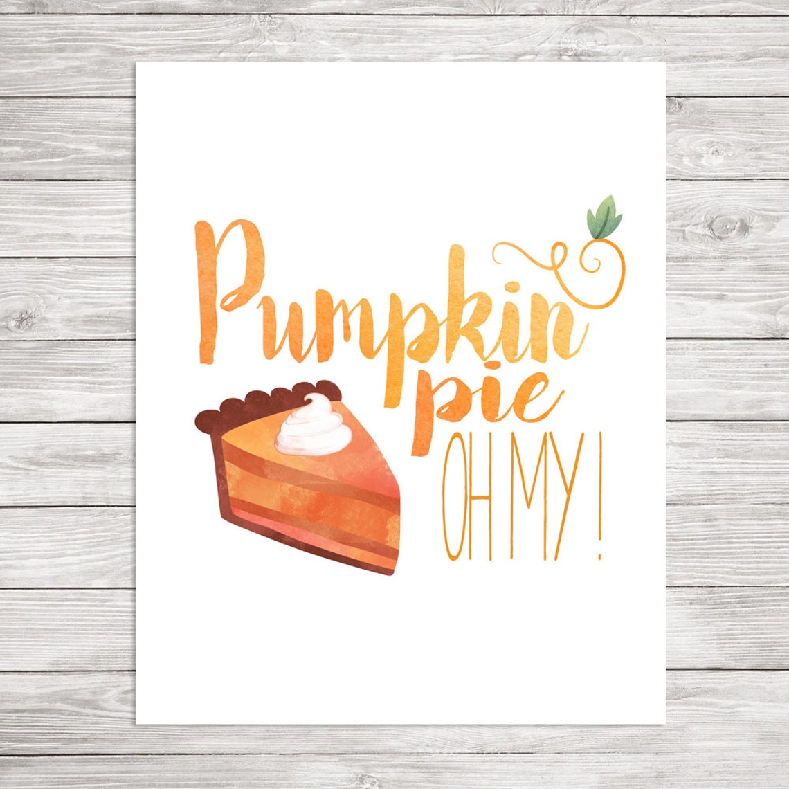 Pumpkin Pie Oh My Digital Print Pumpkin Pie Kitchen Print - Etsy