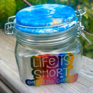 Glass Candy Jar With Locking Lid - Life is Short Eat the Candy Dish ...
