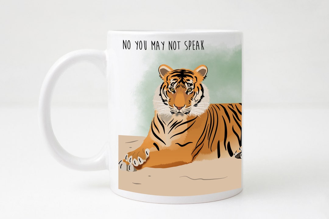 Tiger Mug/funny Tiger Mug/funny Tiger Gift/big Cat Gift/tiger Lover ...
