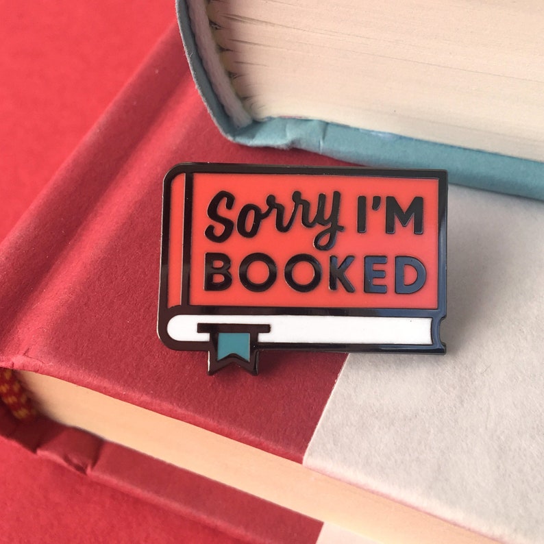 Sorry I'm Booked Enamel Pin - Bookish Gift - Book Enamel Pin ...