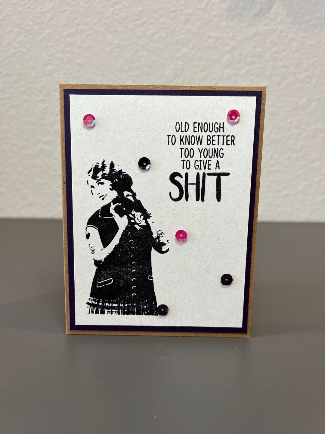 Snarky Lady old Enough to Know Better... Birthday Greeting Card - Etsy