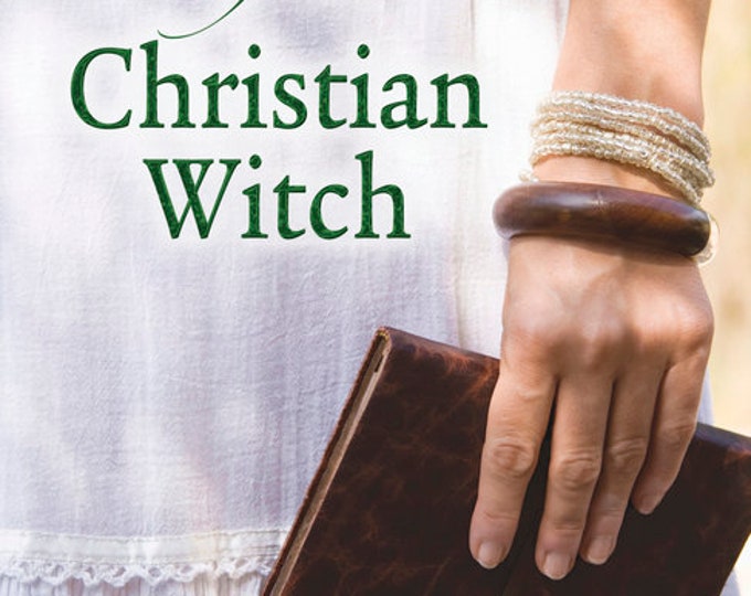 The Path of a Christian Witch Christian Traditions Magic and - Etsy