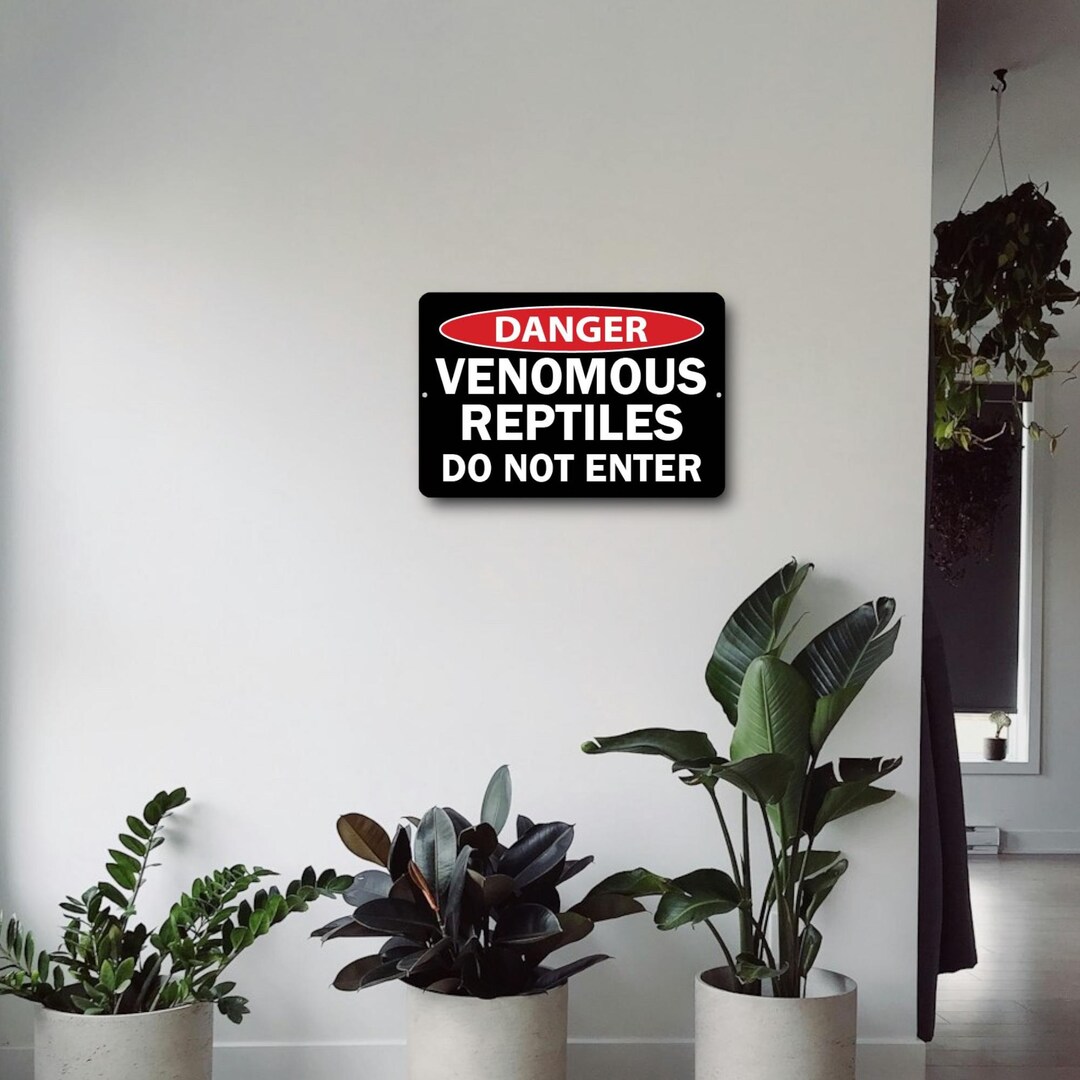 Danger Venomous Reptiles Sign - Metal Wall Art - Reptile Room Decor ...