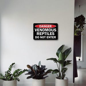Danger Venomous Reptiles Sign - Metal Wall Art - Reptile Room Decor ...